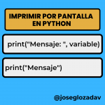 Tema 1: Imprimir (print) y Leer(input) en Python - Ing. José Gregorio Lozada